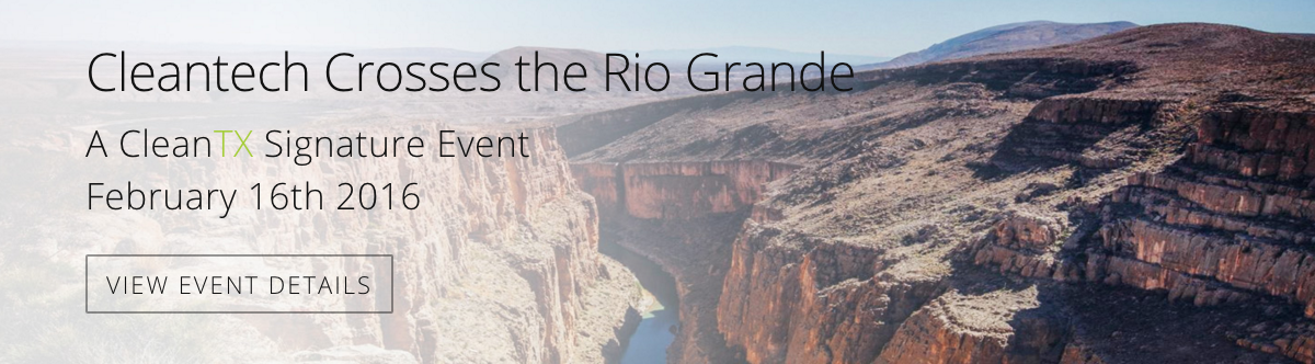 CleanTX Cleantech Crosses the Rio Grande_banner