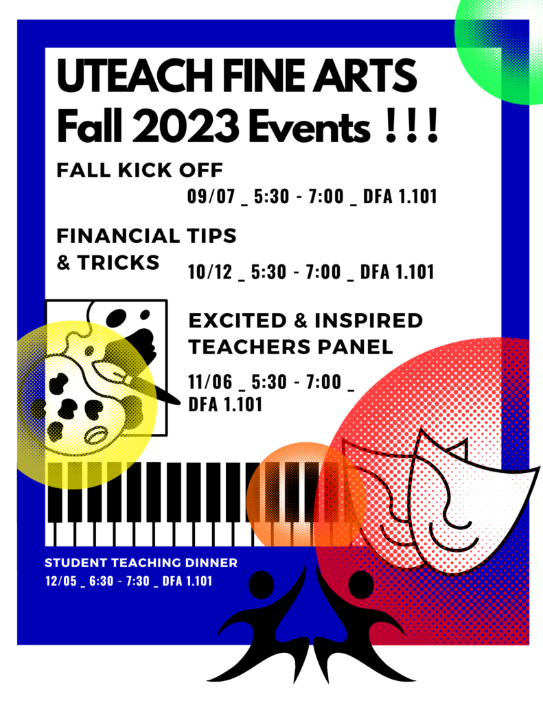 Events – UTeach Fine Arts | College of Fine Arts | University of Texas ...